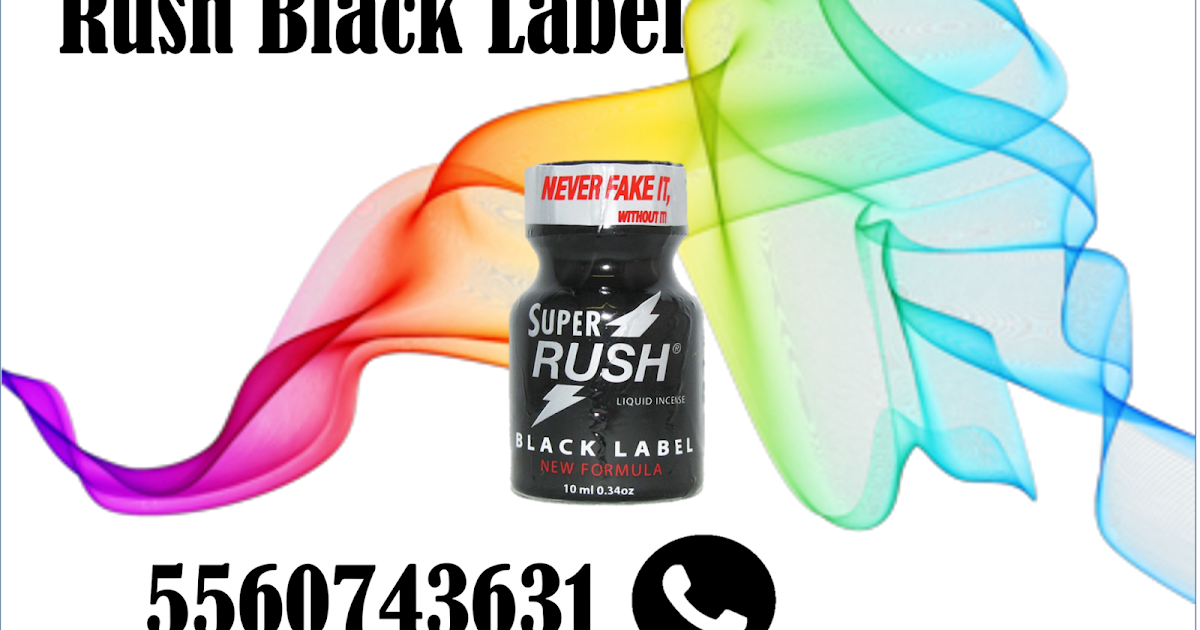 POPPERS RUSH Y DE OTRAS MARCAS !: RUSH BLACK LABEL 10ML