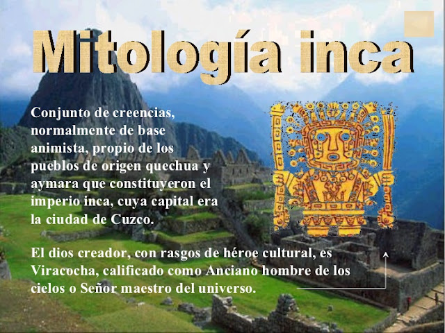 Entre Mitos y Leyendas del Perú: Mitología Inca