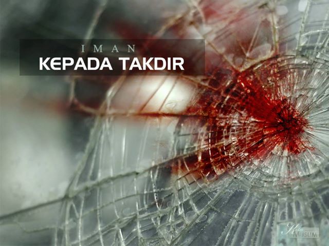 Ketahuilah Apa Itu Takdir Allah Dan Pahamilah | Inilah Penjelasannya