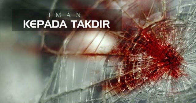 Ketahuilah Apa Itu Takdir Allah Dan Pahamilah | Inilah Penjelasannya