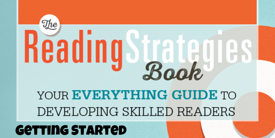 Mrs. Crofts' Classroom: The Reading Strategies Book - Getting Started