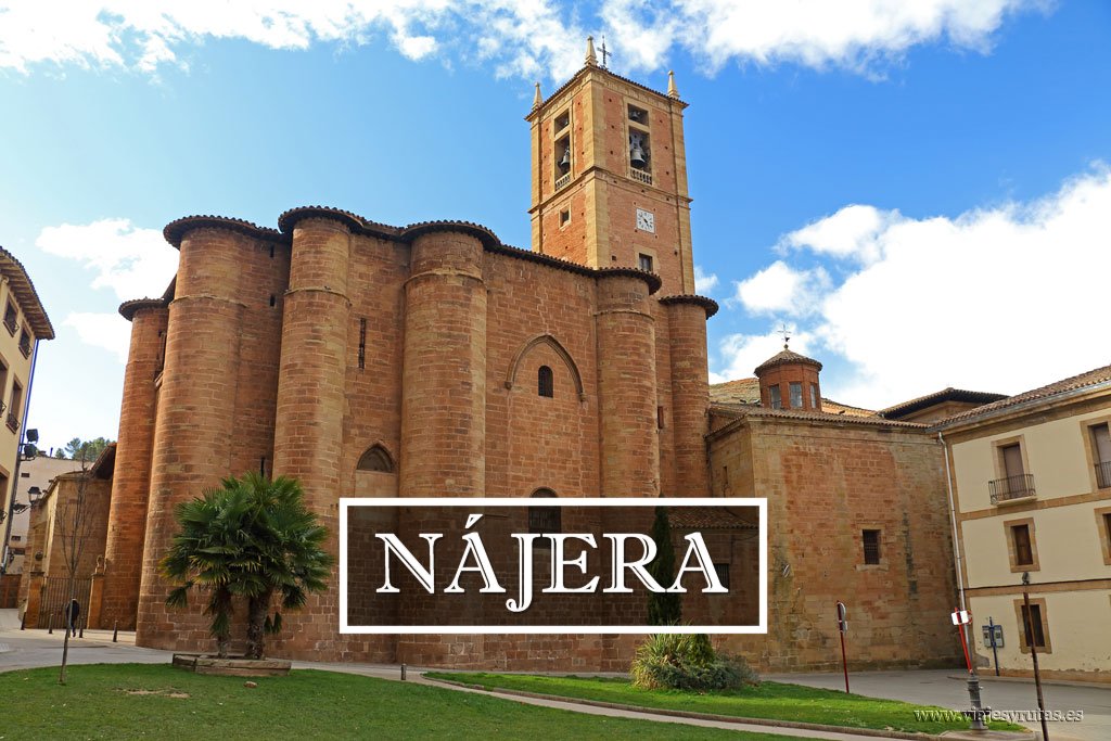 Conociendo Nájera y el Monasterio de Santa María la Real ~ Viajes y Rutas