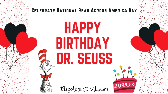 National Read Across America Day - Happy Birthday Dr. Seuss | Blog ...