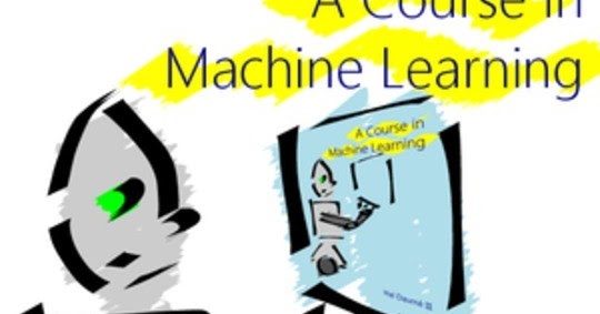 Things You Must Know About MACHINE LEARNING COURSE BOOK