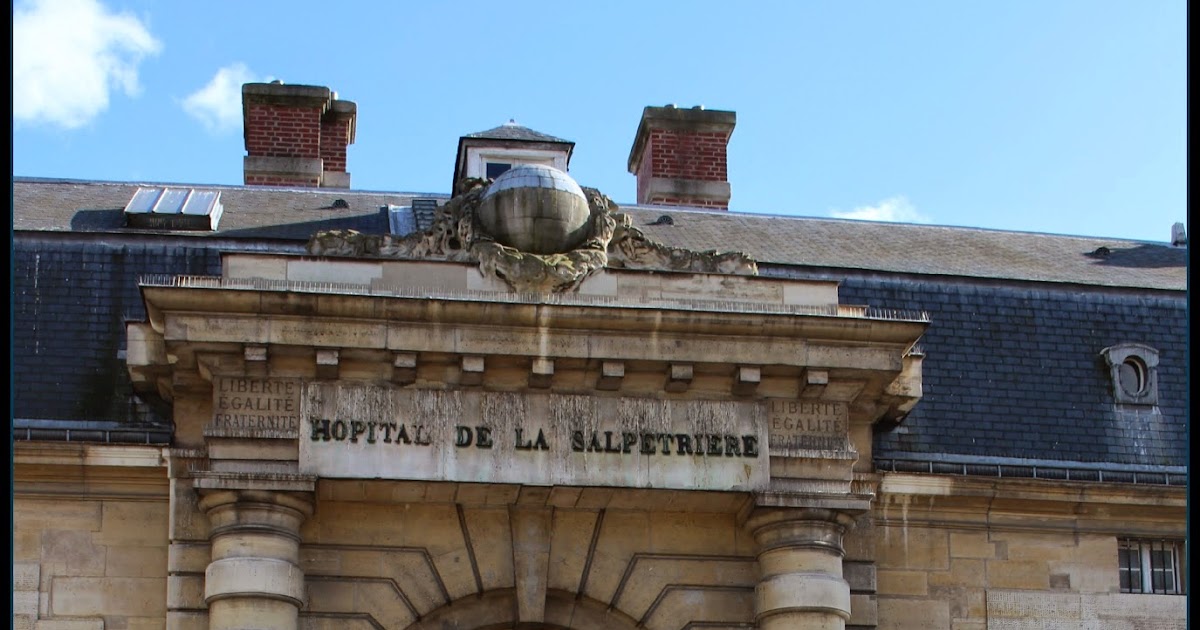 2 La Aventura de Vivir en París.: Hôpital Pitié- Salpêtrière.