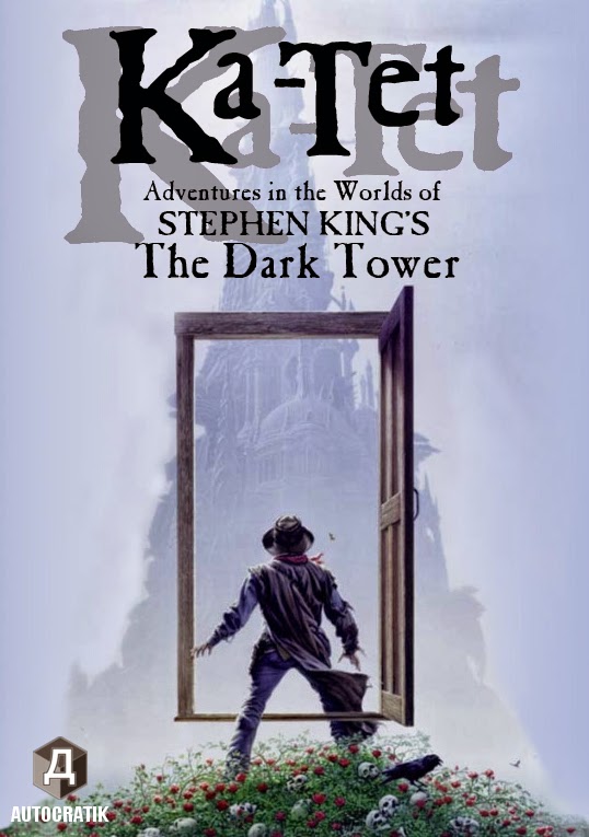 AUTOCRATIK: PITCH - KA-TET: Adventures in the Worlds of Stephen King's ...