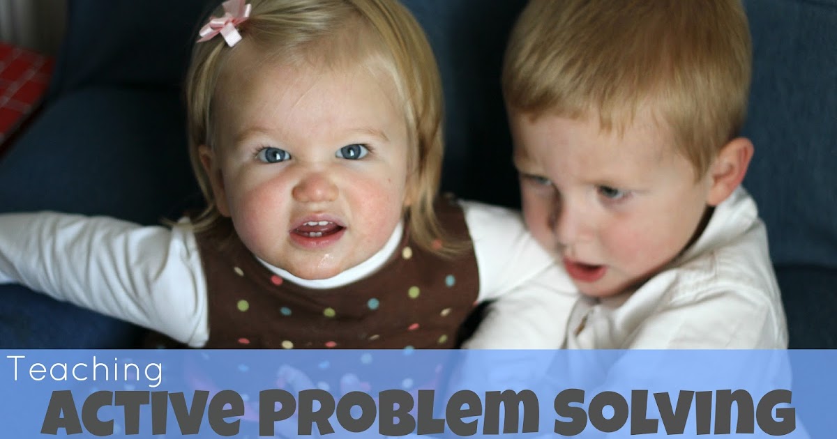Toddler Approved!: Teaching Active Problem Solving to Kids {via Not ...