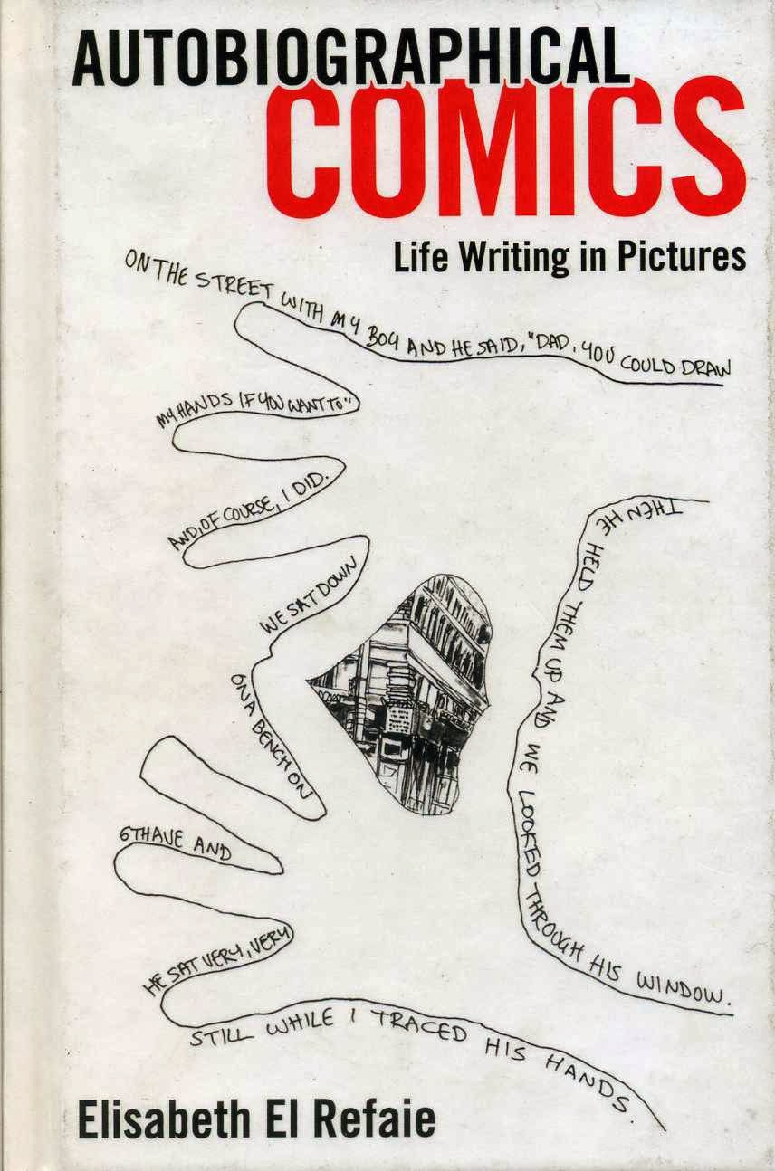 Ler BD: Autobiographical Comics. Life Writing in Pictures. Elisabeth El ...