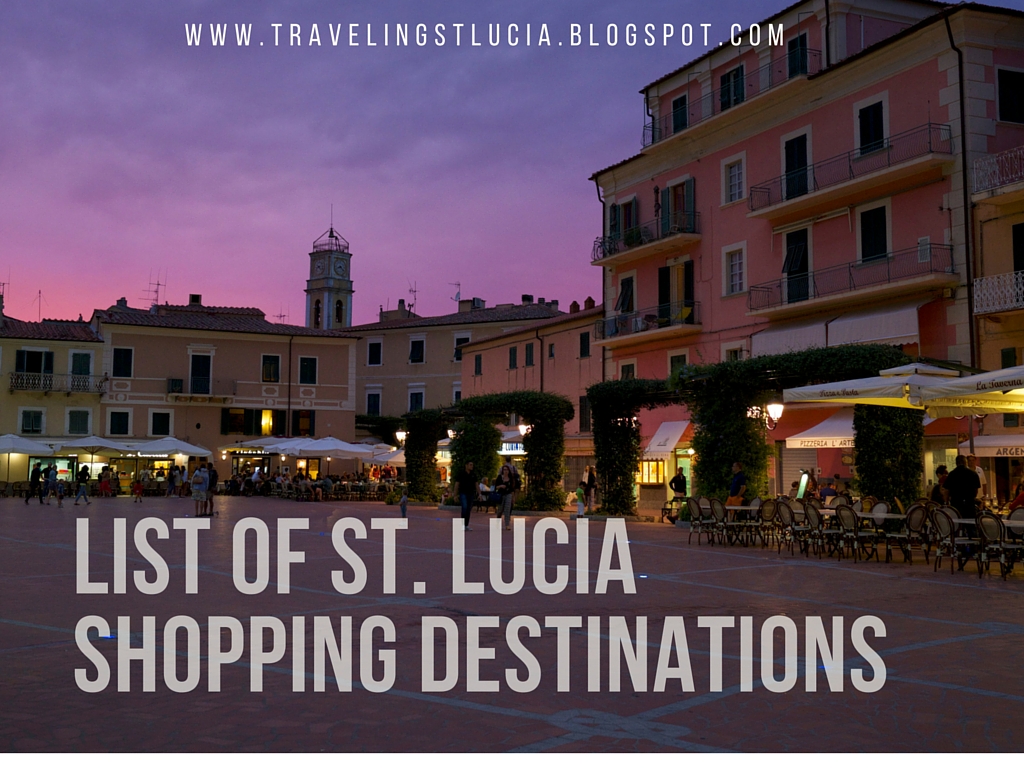 List of St. Lucia Shopping Destinations | Traveling in St. Lucia