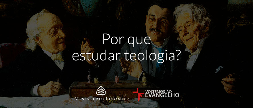 Por que estudar teologia? | Keith A. Mathison | Voltemos ao evangelho