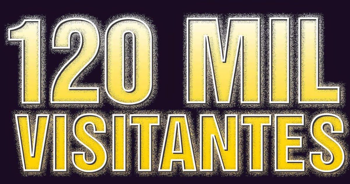 Superamos las 120 MIL Visitas
