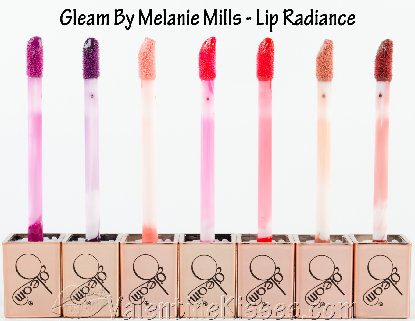 Valentine Kisses: Gleam by Melanie Mills Lip Radiance - all 7 shades ...