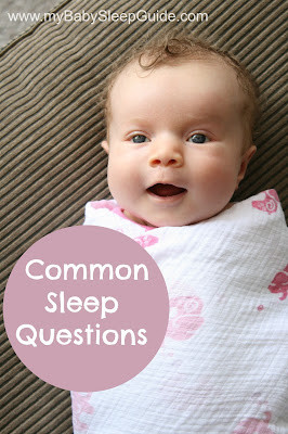 Common Sleep Questions ~ My Baby Sleep Guide | Your sleep problems, solved!