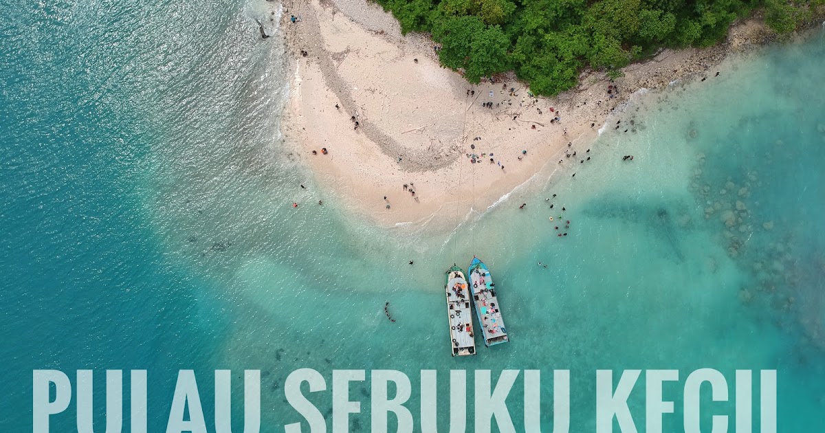 Pasir Putih Pulau Sebuku Kecil di Anak Gunung Krakatau - Untold Story