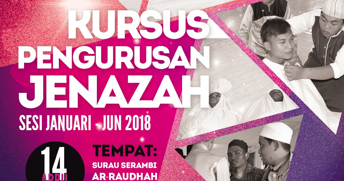 KURSUS PENGURUSAN JENAZAH (PEJAM) IKM BINTULU SESI JAN-JUN 2018 - Da ...