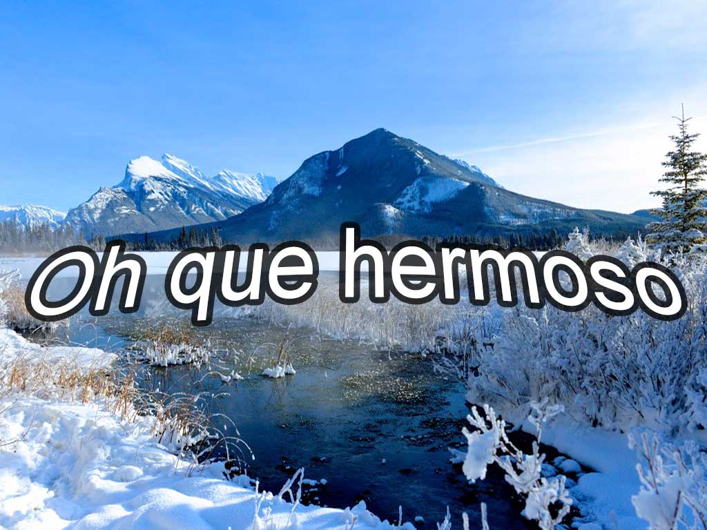 Oh que hermoso