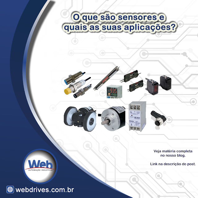 WWW.WEBDRIVES.COM.BR: O que são sensores e quais as suas aplicações?