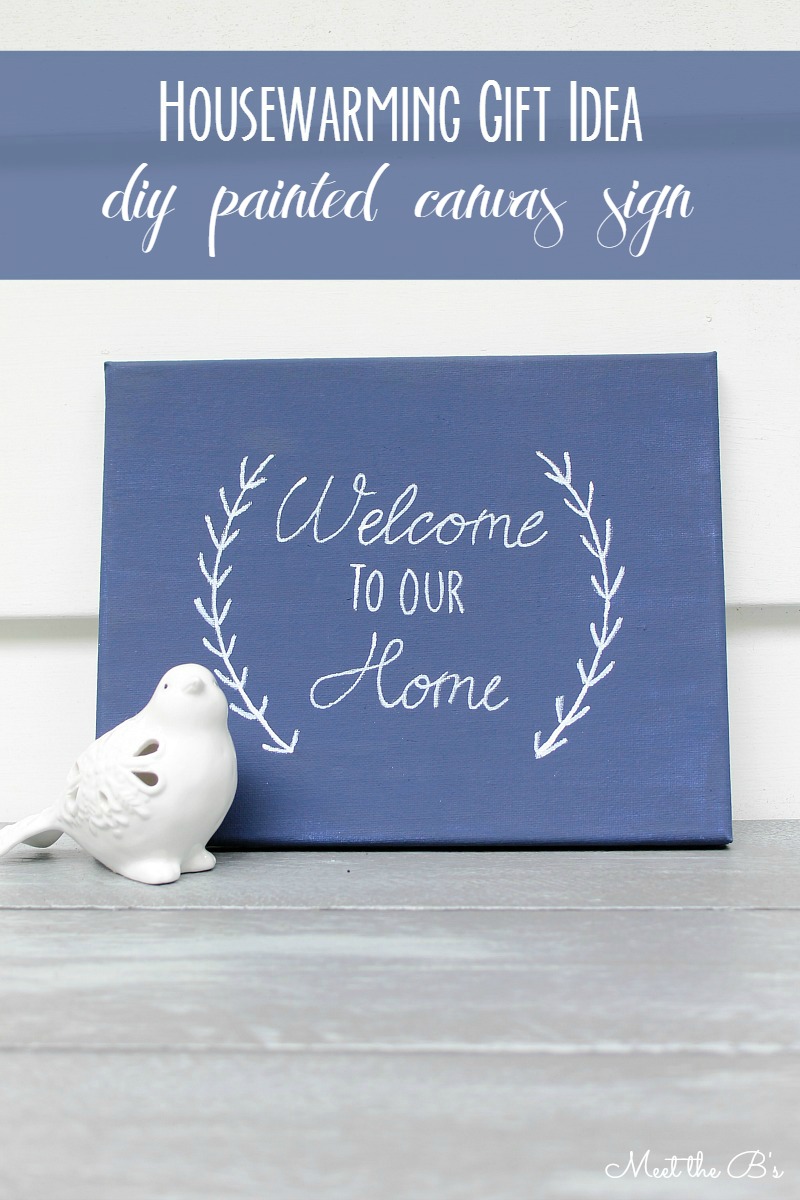 Housewarming gift- painted canvas sign | The Inspired Hive