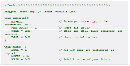 Electrical Engineering: Using timers TMR0, TMR1 and TMR2. Using interrupts, declaring new ...
