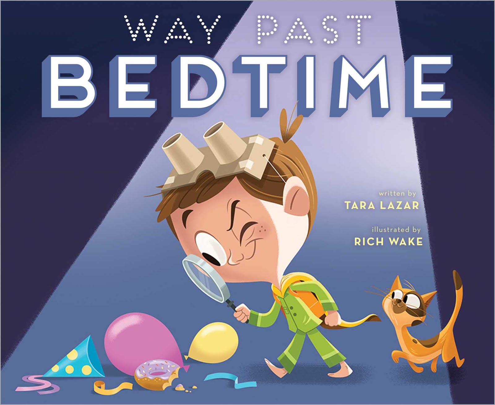 KISS THE BOOK: Way Past Bedtime by Tara Lazar - ADVISABLE