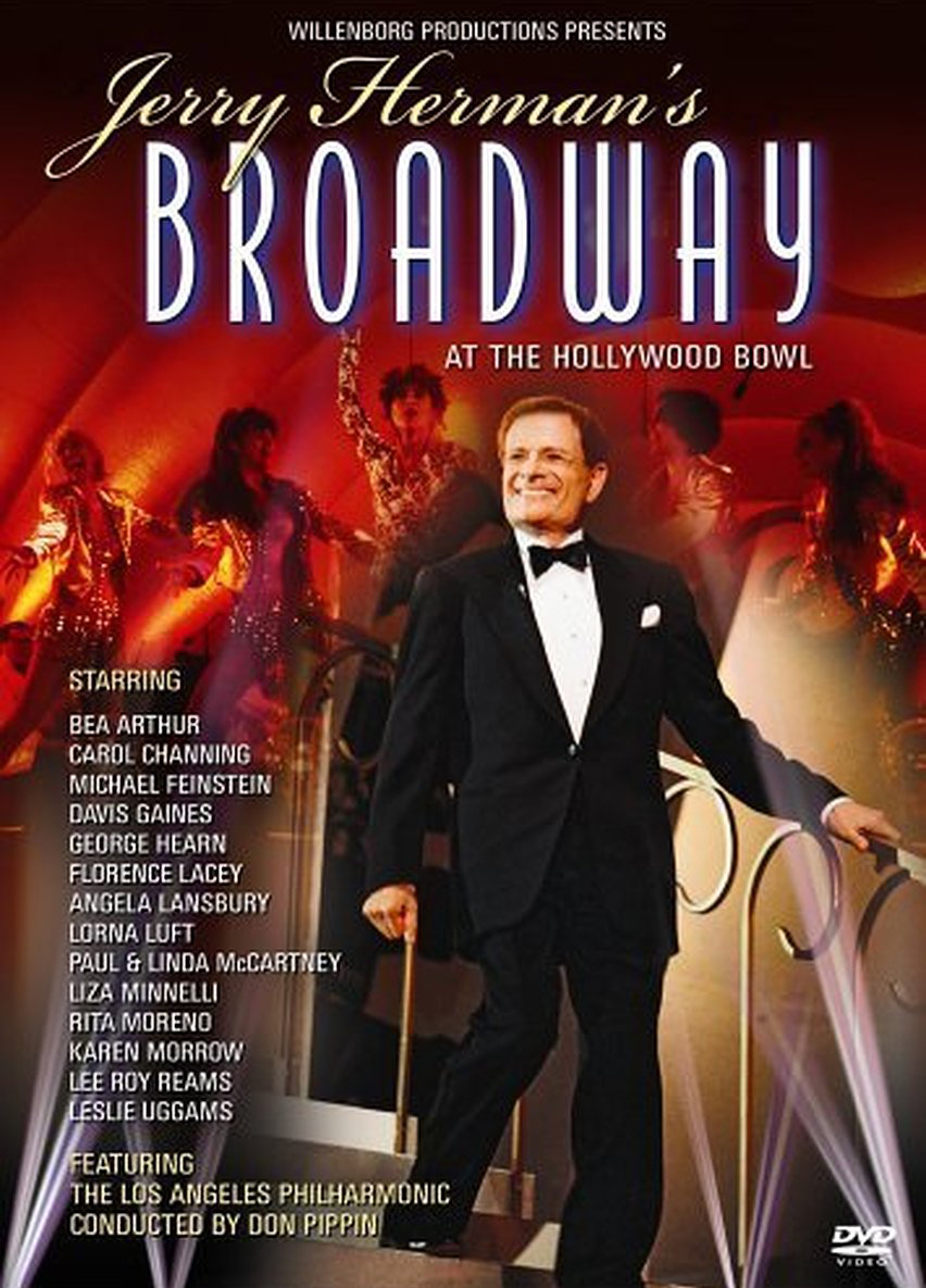 A Tribute to Jerry Herman: JERRY HERMAN'S BROADWAY AT THE HOLLYWOOD BOWL