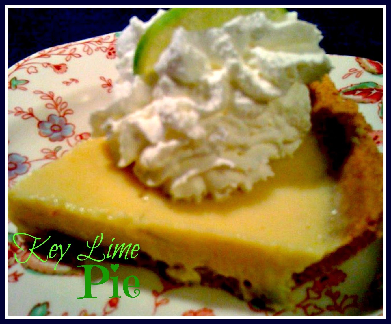 Sweet Tea and Cornbread: Key Lime Pie!