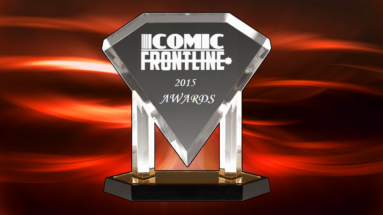 Comic Frontline 2015 Awards!!!! - Comic Frontline