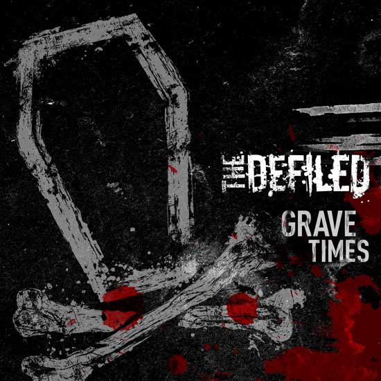 The Defiled - Grave Times | NataliezWorld