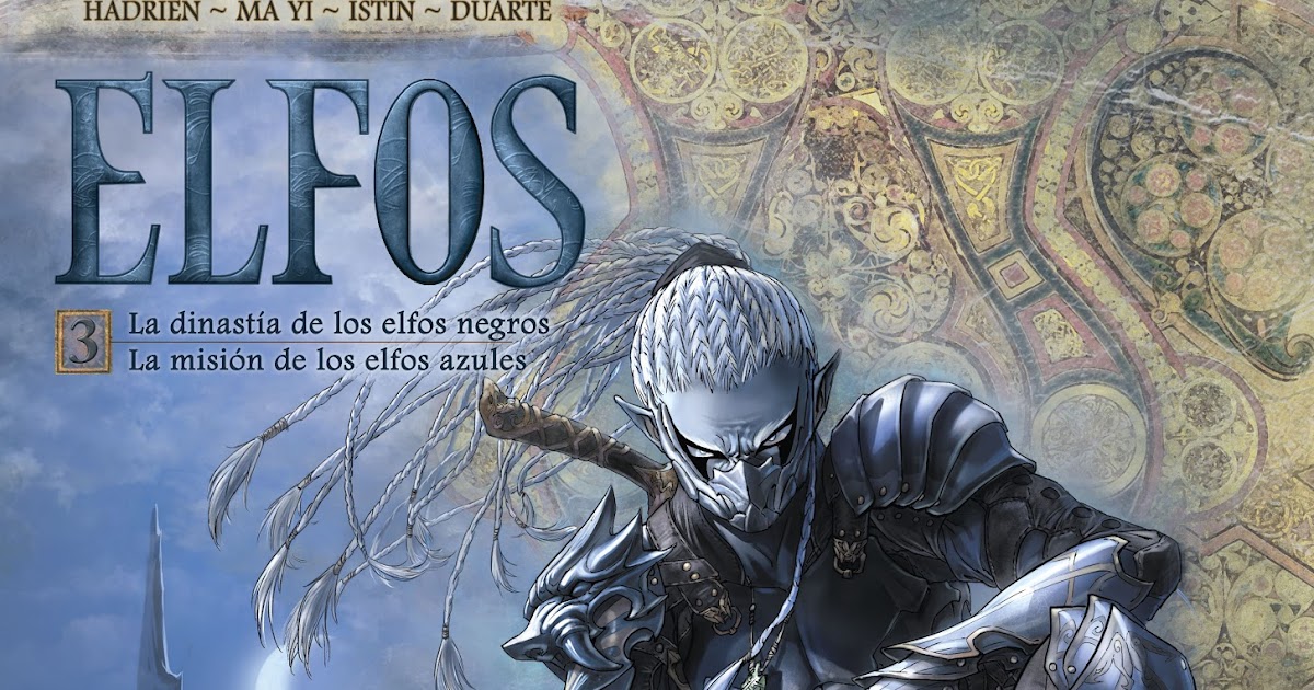 Cómic Europeo: Reseña de "ELFOS" volumen 3, de Hadrien, Ma Yi, [Yermo Ediciones].