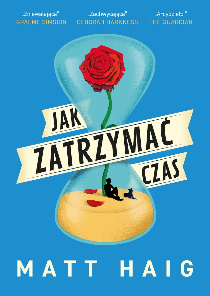 Matt Haig - ,,Jak zatrzymać czas" [RECENZJA PRZEDPREMIEROWA] | Mój ...