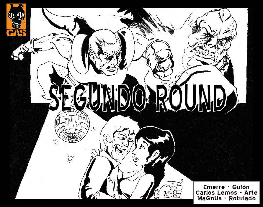 GAS Comics: Comic: Segundo Round