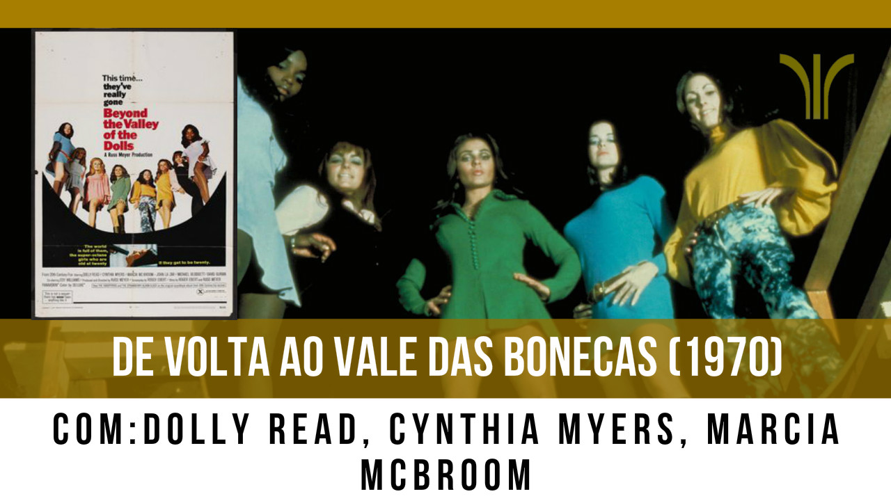 RUSS MEYER - 10 FILMES ESSENCIAIS - PIPOCA 3D