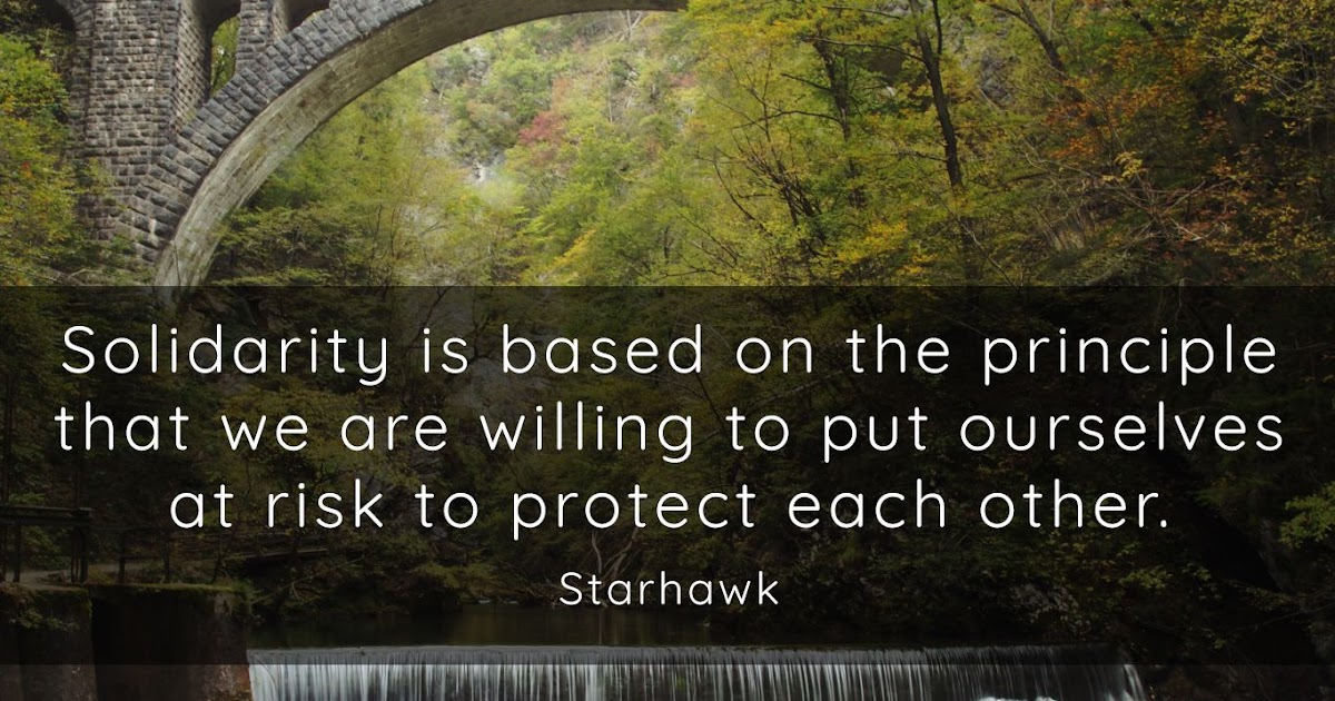 Quotes About Unity And Solidarity - Man Quote