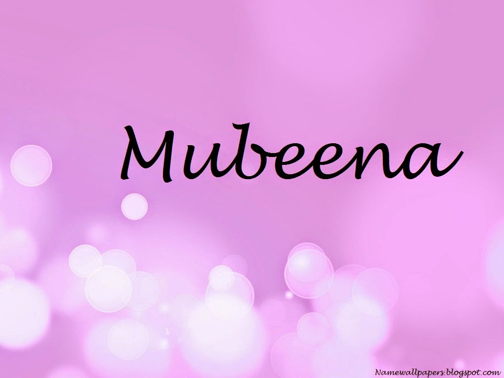 Mubeena Name Wallpapers Mubeena ~ Name Wallpaper Urdu Name Meaning Name ...