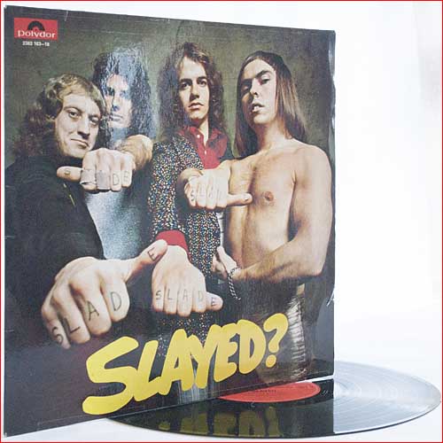OldNewRockMusic: Slade - Slayed (1972) (Vinyl)