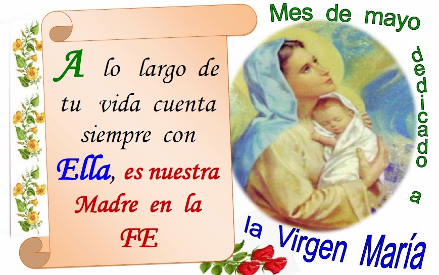CSARELIESO: Mayo: Mes de las flores, Mes de María