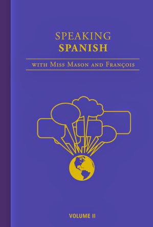 All Things Charlotte Mason: Speaking Spanish with Miss Mason and ...
