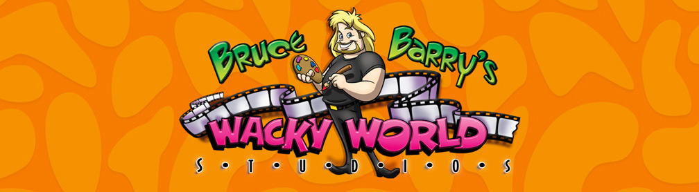 Bruce Barry's Wacky World Studios
