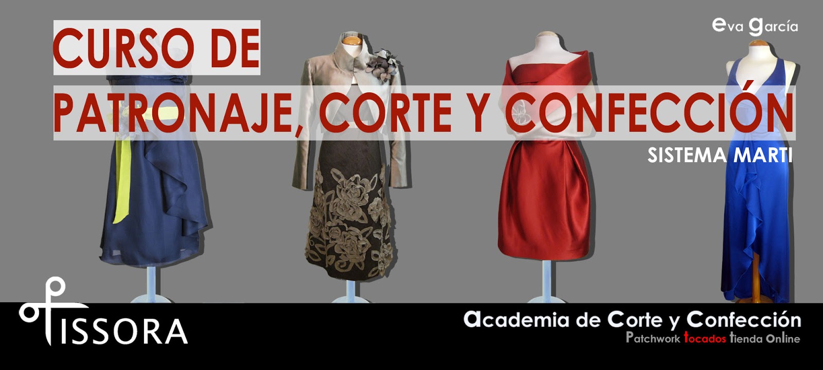 TISSORA: Patronaje, Corte y Confección