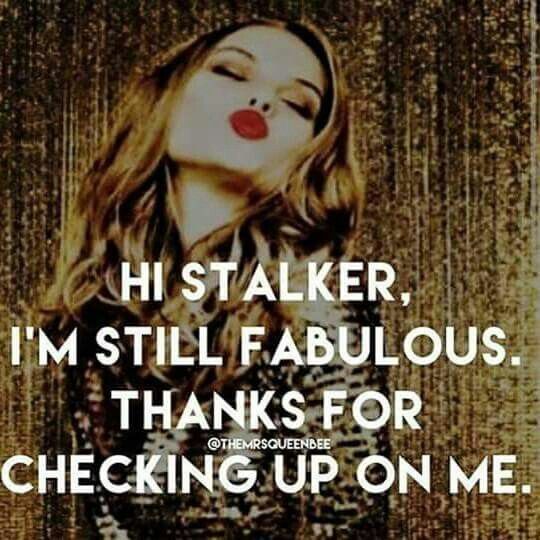 Quotes About Stalker Girls