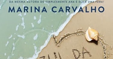 Resenha: Azul da Cor do Mar | Marina Carvalho