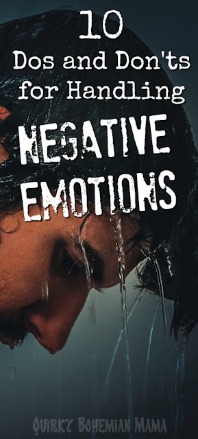 10 Dos and Donts for Handling Negative Emotions {managing anxiety ...