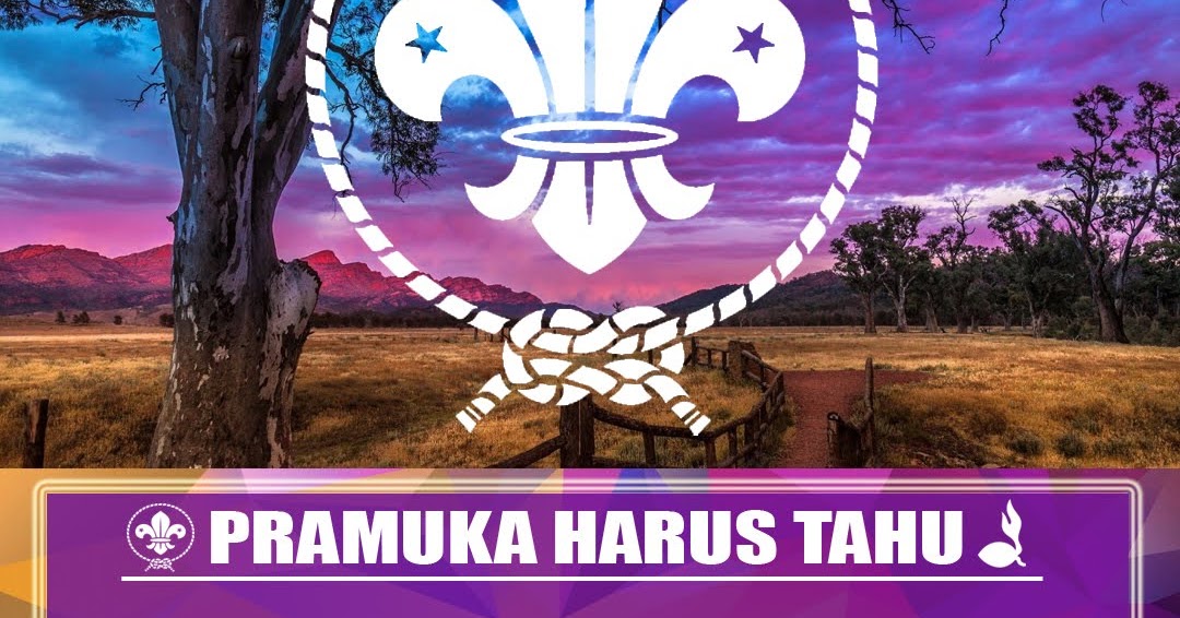 Pramuka Harus Tahu - Apa Itu WOSM (World Organization of the Scout ...