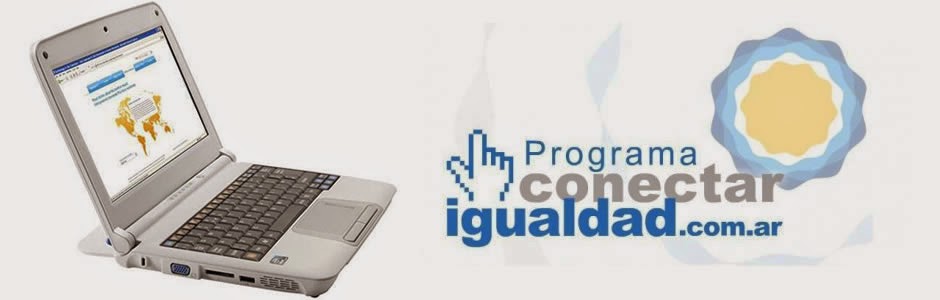 ¡Trabajando con las TICs!: Sobre el Programa Conectar Igualdad.