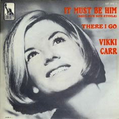 Adrienne and Co.: Musical Monday: Vikki Carr - "It Must Be Him"