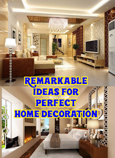 Remarkable Ideas for perfect home decoration ~ Home Decors