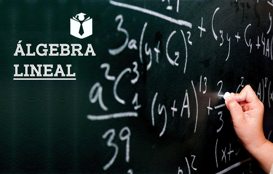 ¿Qué es el álgebra lineal?