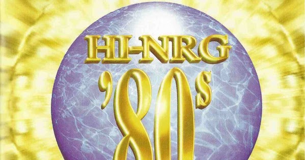 RETRO DISCO HI-NRG: Hi-NRG '80s GOLDEN HITS COLLECTION - Non-Stop DJ ...