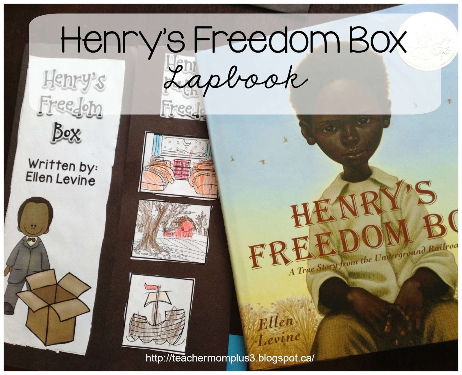 TeacherMomPlus3: Henry's Freedom Box Lapbook