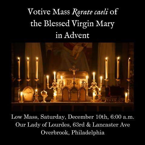 RORATE CÆLI: Event: Rorate Mass in Philly
